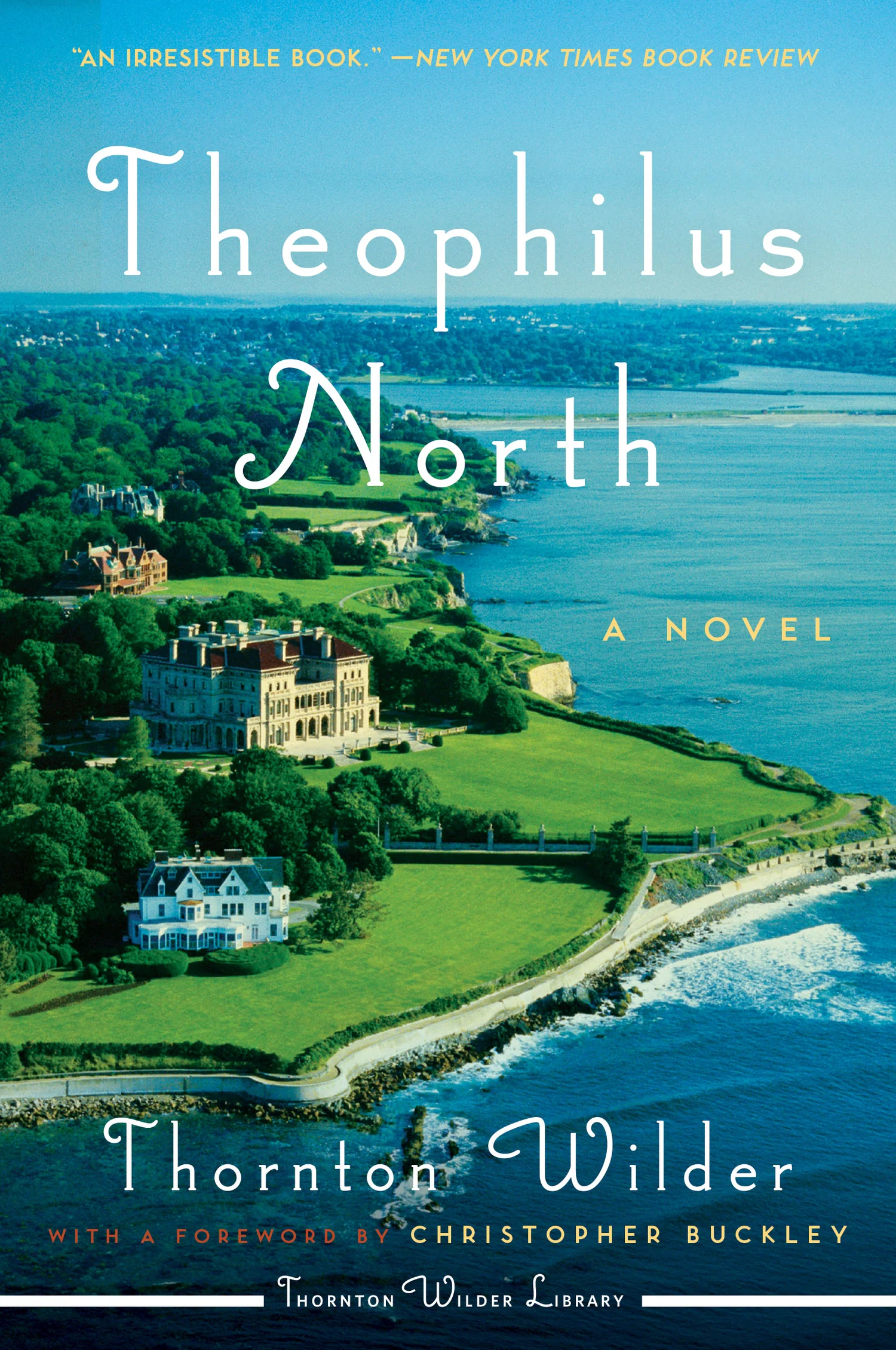 Theophilus North — Thornton Wilder