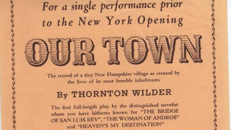 Our Town — Thornton Wilder