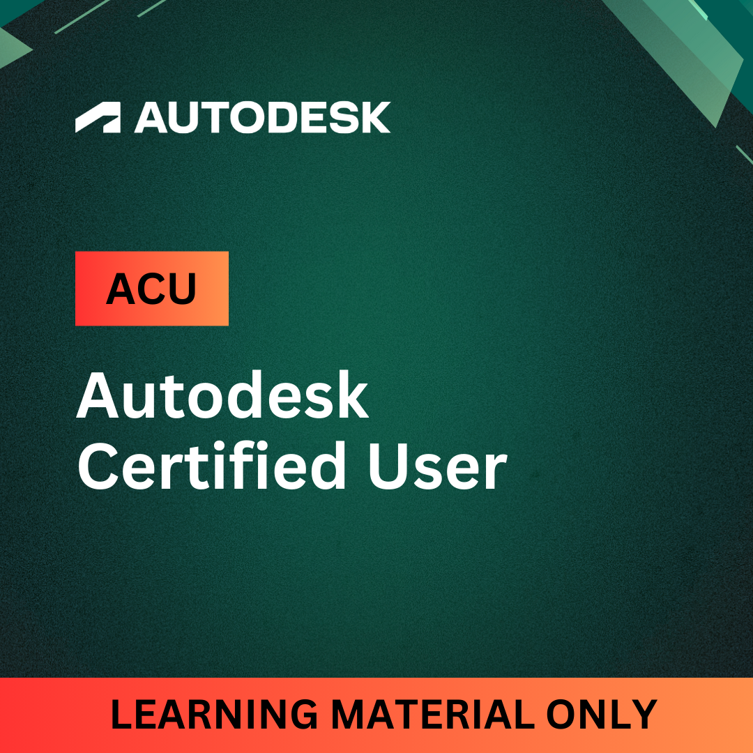 Autodesk Certified User (ACU) Bundle - Master Autodesk with NZIQ » NZIQ
