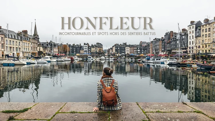Visiter Honfleur sur un week-end | Découverte des incontournables de la ...
