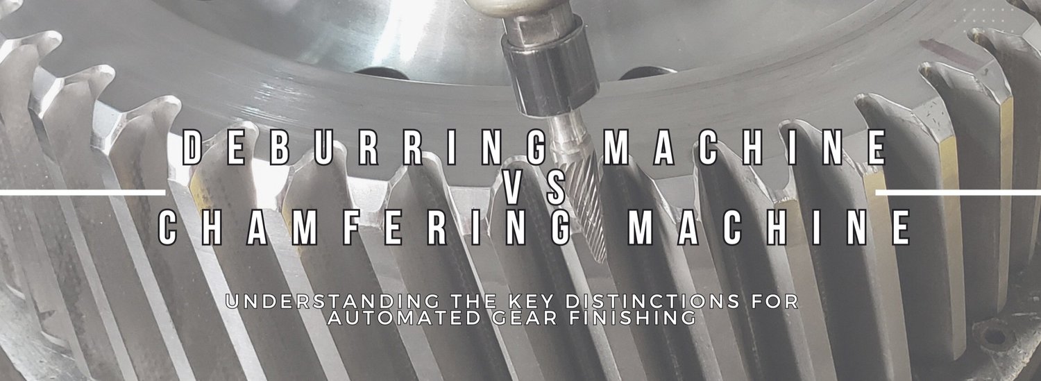 Deburring Machine vs. Chamfering Machine: Key Distinctions for Automated Part Finishing — James ...