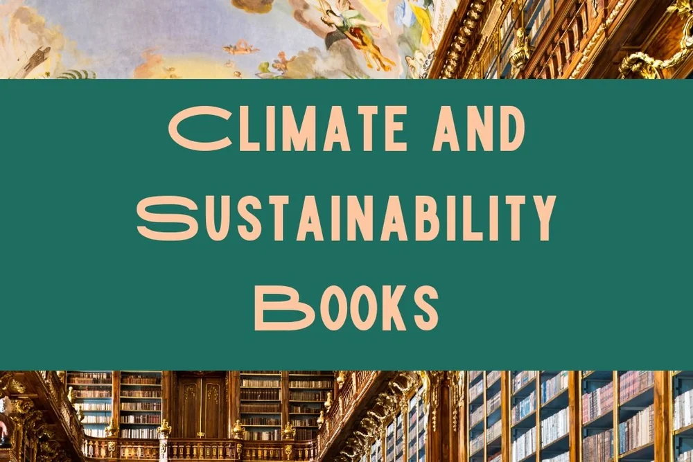 Climate Change and Sustainability Books