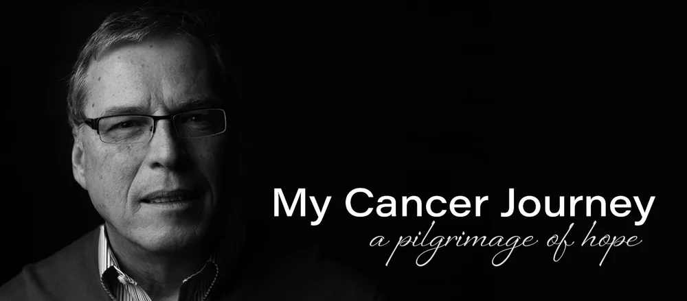 Cancer Journey — Dave DeSelm Ministries