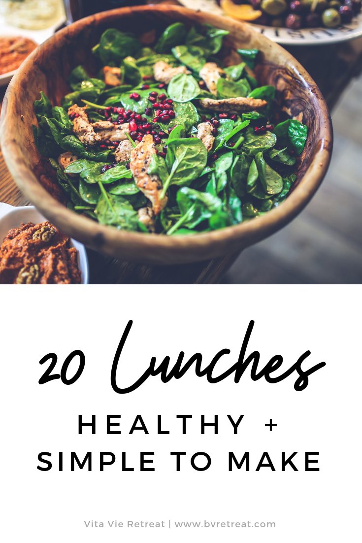 20 Simple & Healthy Lunch Ideas — Vita Vie Retreat