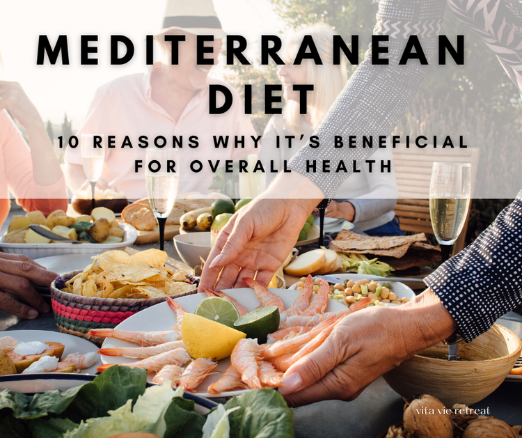Mediterranean Diet: 10 Reasons Why It's So Beneficial for Health — Vita ...