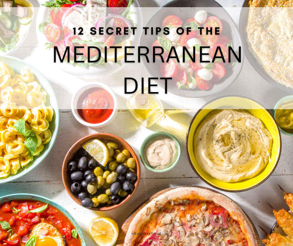 12 Hidden Secrets of The Mediterranean Diet — Vita Vie Retreat