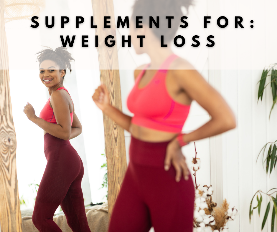 The Best Supplements for Weight Loss: Exploring Options for Your ...