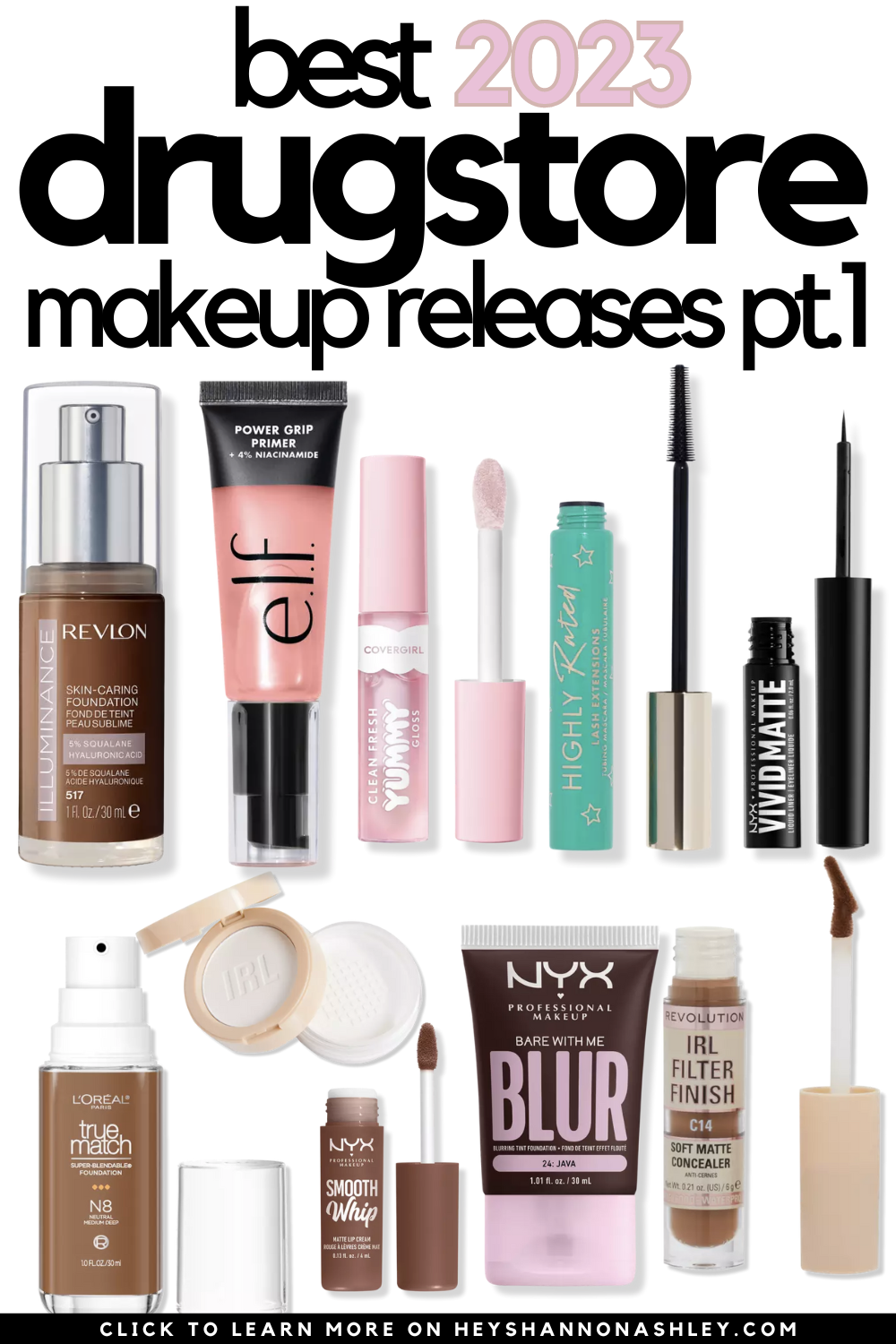 The Best Drugstore Makeup Releases of 2023 | Part 1 — hey ShannonAshley
