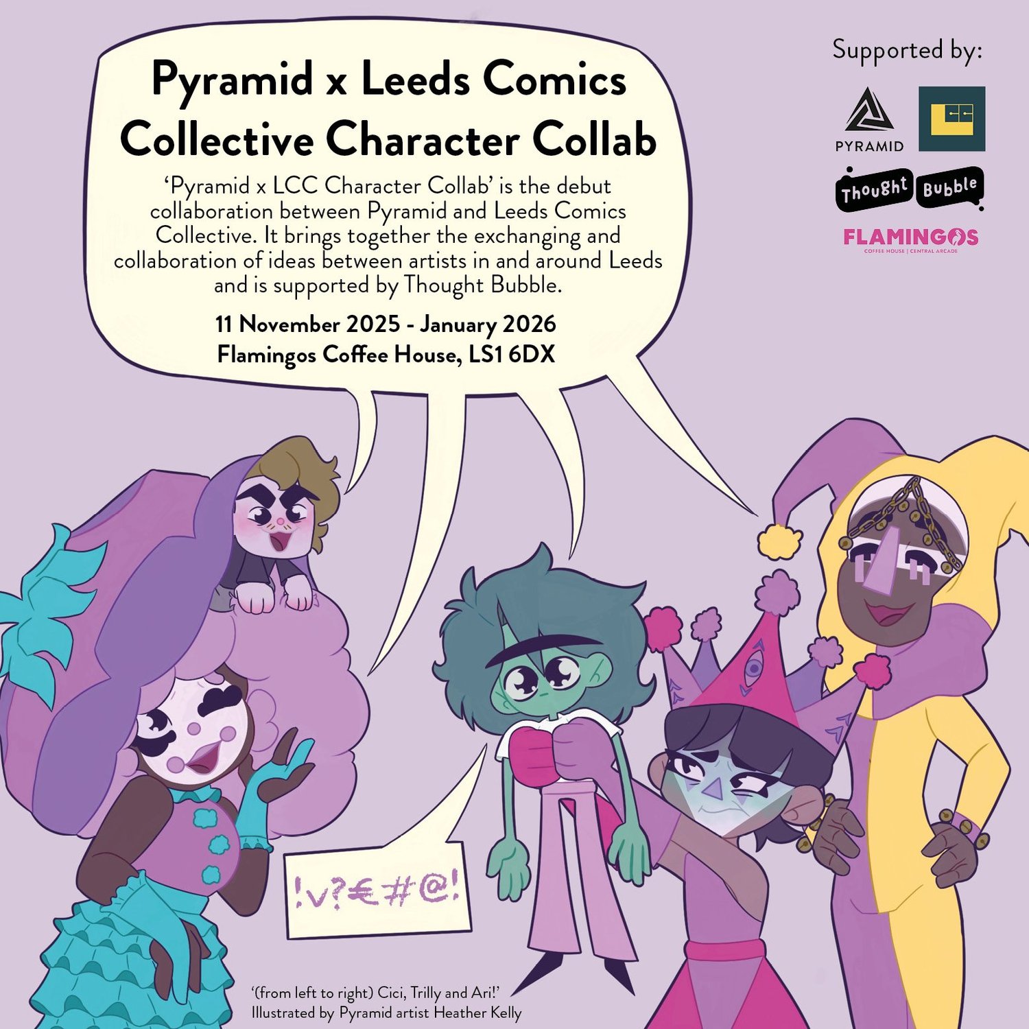 Pyramid x Leeds Comics Collective - Character Collab Exhibition ...