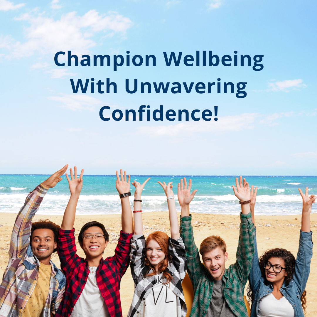 Champion Wellbeing With Unwavering Confidence! — Corporate Wellbeing Hub