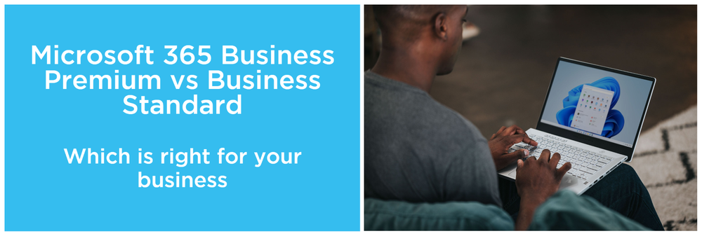 Microsoft 365 Business Standard vs Business Premium — ACS IT Solutions