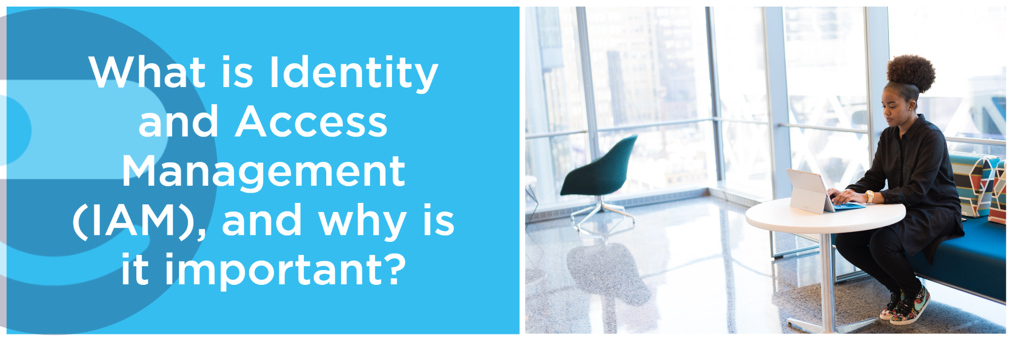 What is Identity and Access Management (IAM), and why is it important ...