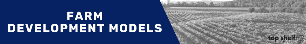 Farm Development Model in Excel — Top Shelf® Models