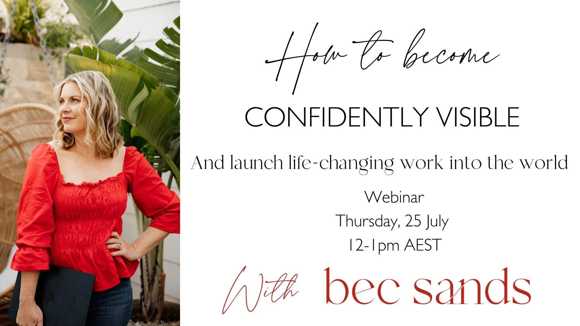 Confidently Visible Webinar — Bec Sands