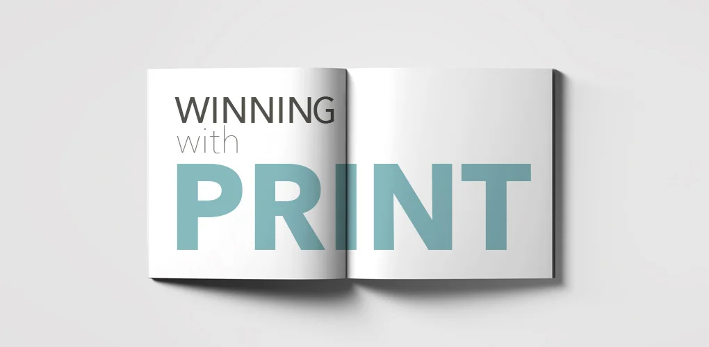 Winning with Print — 5° Branding