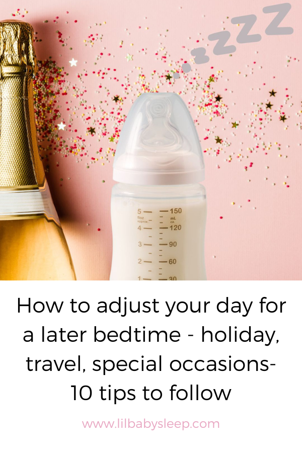 How to adjust your day for a later bedtime - holiday, travel, special ...