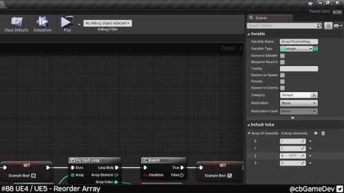 QUICK DEV TIP #88 UE4 / UE5 - REORDER ARRAY — CBgameDev