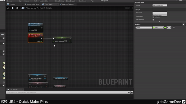 QUICK DEV TIP #29 UE4 - Quick Make Pins — CBgameDev