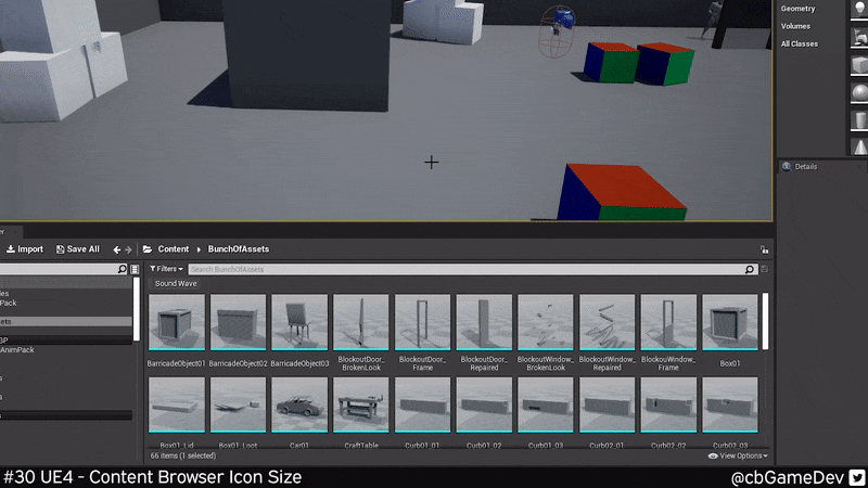 QUICK DEV TIP #30 UE4 - Content Browser Icon Size — CBgameDev