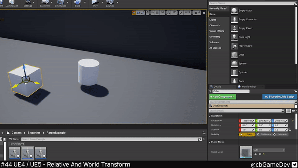 QUICK DEV TIP #44 UE4 / UE5 - RELATIVE AND WORLD TRANSFORMS — CBgameDev