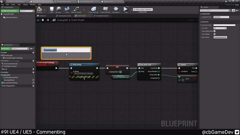 QUICK DEV TIP #91 UE4 / UE5 - COMMENTING — CBgameDev