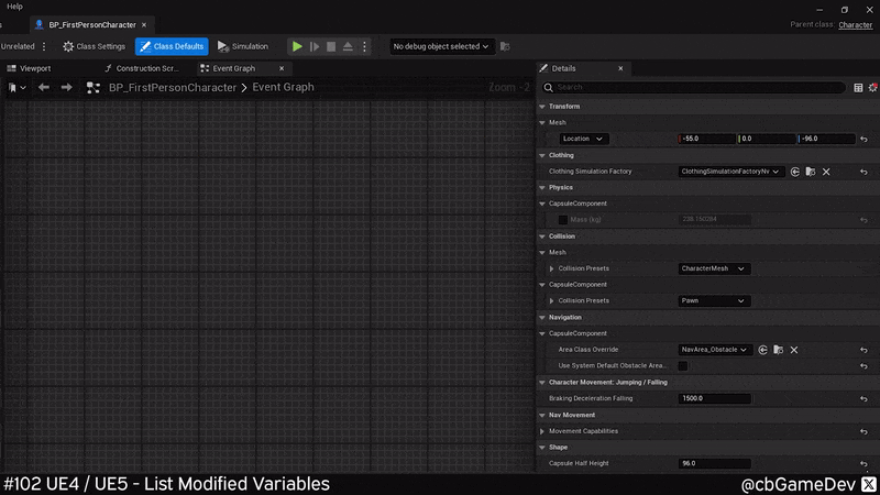 QUICK DEV TIP #102 UE4 / UE5 - List Modified Variables — CBgameDev