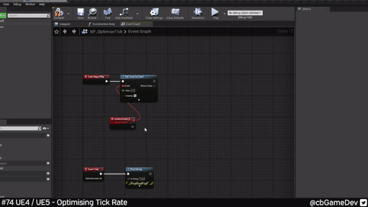 QUICK DEV TIP #74 UE4 / UE5 - OPTIMISING TICK RATE — CBgameDev