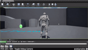 QUICK DEV TIP #106 UE4 / UE5 - Toggle Debug Camera — CBgameDev