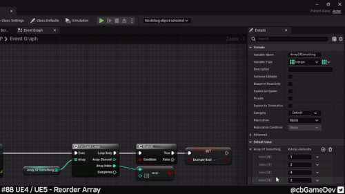 QUICK DEV TIP #88 UE4 / UE5 - REORDER ARRAY — CBgameDev