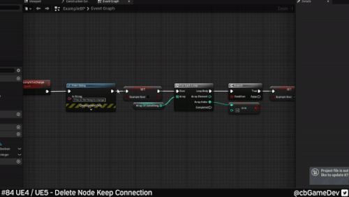 QUICK DEV TIP #84 UE4 / UE5 - DELETE NODE, KEEP CONNECTION — CBgameDev