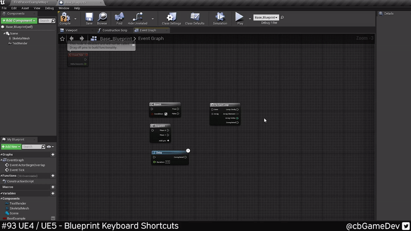 QUICK DEV TIP #93 UE4 / UE5 - BLUEPRINT KEYBOARD SHORTCUTS — CBgameDev