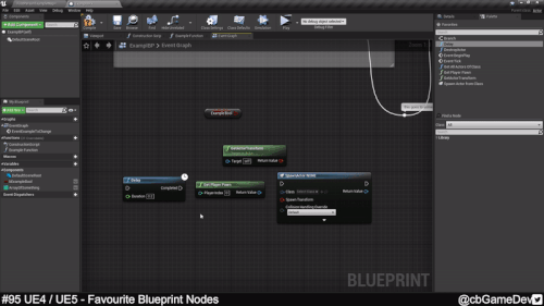QUICK DEV TIP #95 UE4 / UE5 - Favourite Blueprint Nodes — CBgameDev