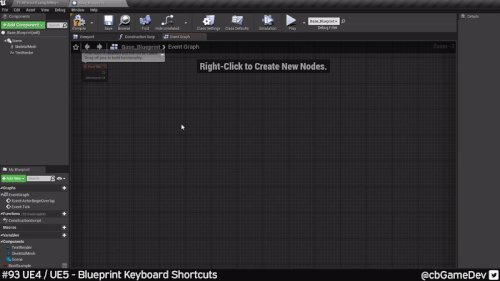 QUICK DEV TIP #93 UE4 / UE5 - BLUEPRINT KEYBOARD SHORTCUTS — CBgameDev