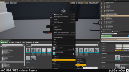 QUICK DEV TIP #60 UE4 / UE5 - MIRROR ASSETS — CBgameDev