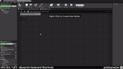 QUICK DEV TIP #93 UE4 / UE5 - BLUEPRINT KEYBOARD SHORTCUTS — CBgameDev
