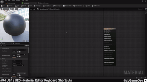 QUICK DEV TIP #94 UE4 / UE5 - MATERIAL EDITOR KEYBOARD SHORTCUTS — CBgameDev