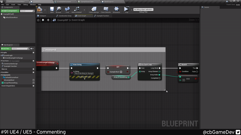 QUICK DEV TIP #91 UE4 / UE5 - COMMENTING — CBgameDev