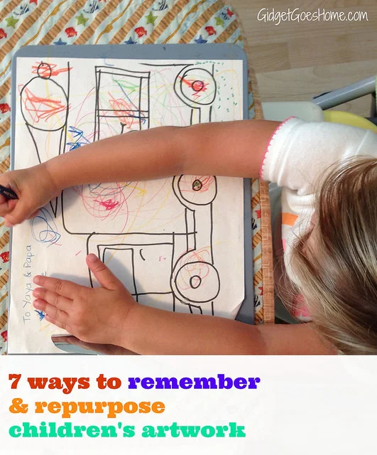 7 ways to remember and repurpose children's artwork — Gidget Goes Home