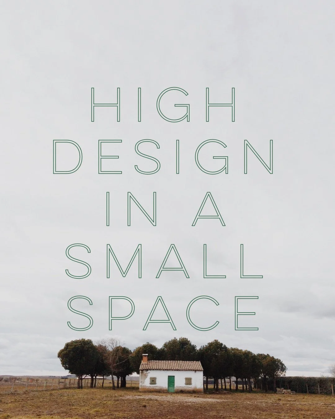 High Design In a Small Space — The Spite Haus