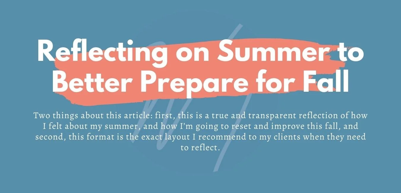 Reflecting on Summer to Better Prepare for Fall — Mosaic Engagement Group