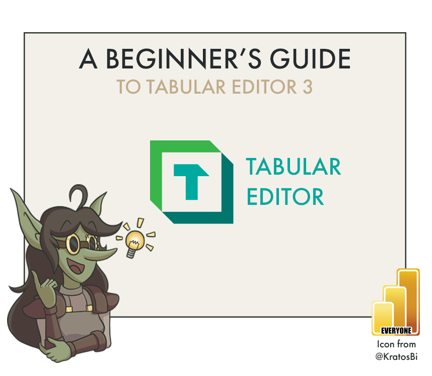 A Beginner's Guide to Tabular Editor 3: UI Customization & Code Assist ...