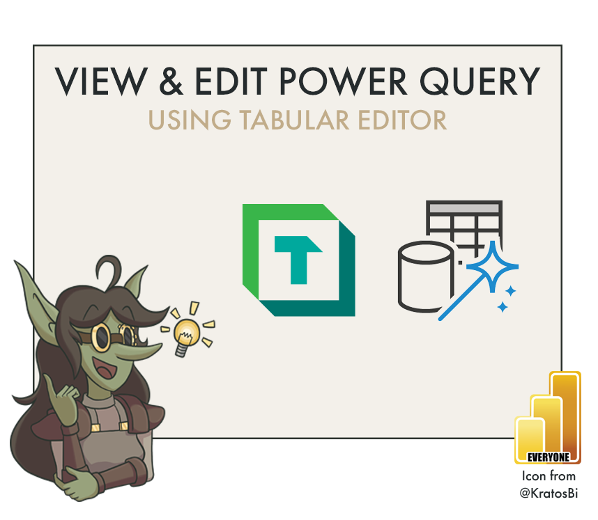View & Edit Power Query in Tabular Editor — DATA GOBLINS