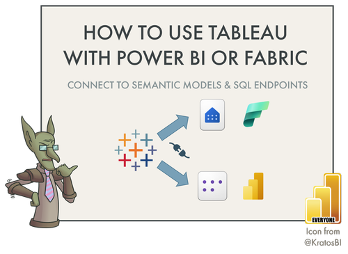 How to use Tableau with Power BI and Fabric — DATA GOBLINS