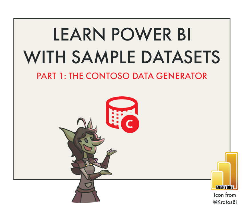 Learn Power BI with Sample Datasets: Part 1 - Contoso Data Generator — DATA GOBLINS