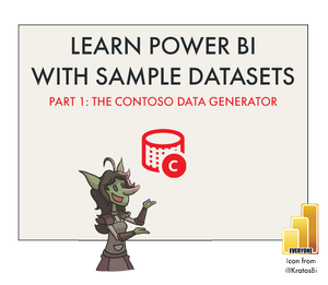 Learn Power BI with Sample Datasets: Part 1 - Contoso Data Generator ...
