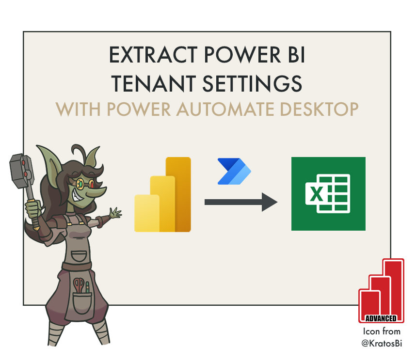 Extracting Power BI Tenant Settings with Power Automate Desktop — DATA ...