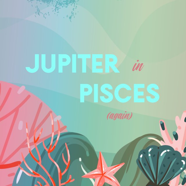 Jupiter Re-enters Pisces — Evan Sherlock Astrology