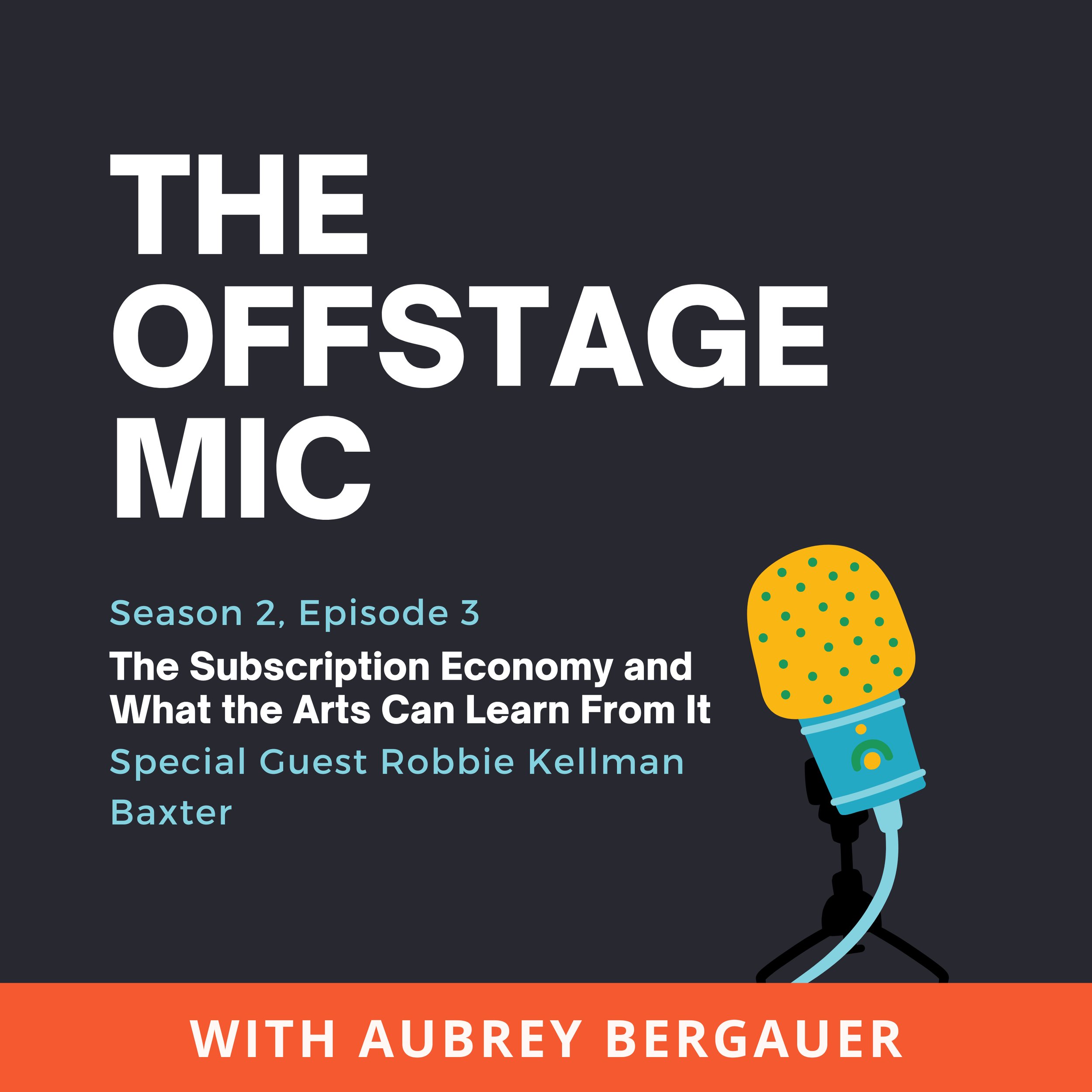 Podcast: The Subscription Economy and What the Arts Can Learn From It ...
