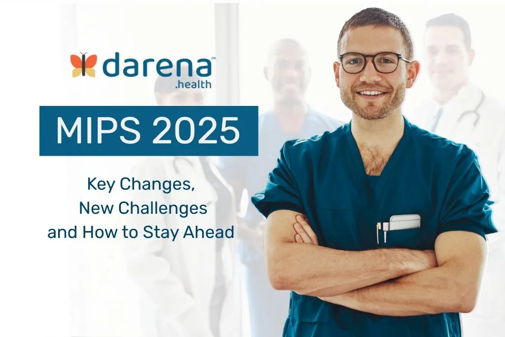 Darena Health — MIPS 2025 Key Changes: Quality, MVPs, PI, Improvement ...