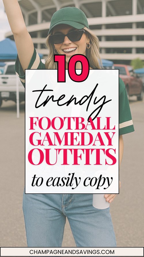 10 Football Game Outfit Ideas for Kickoff to Playoffs — Champagne & Savings